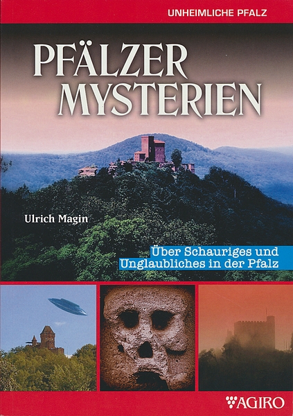 Ulrich Magin: Pfälzer Mysterien – Journal für UFO-Forschung